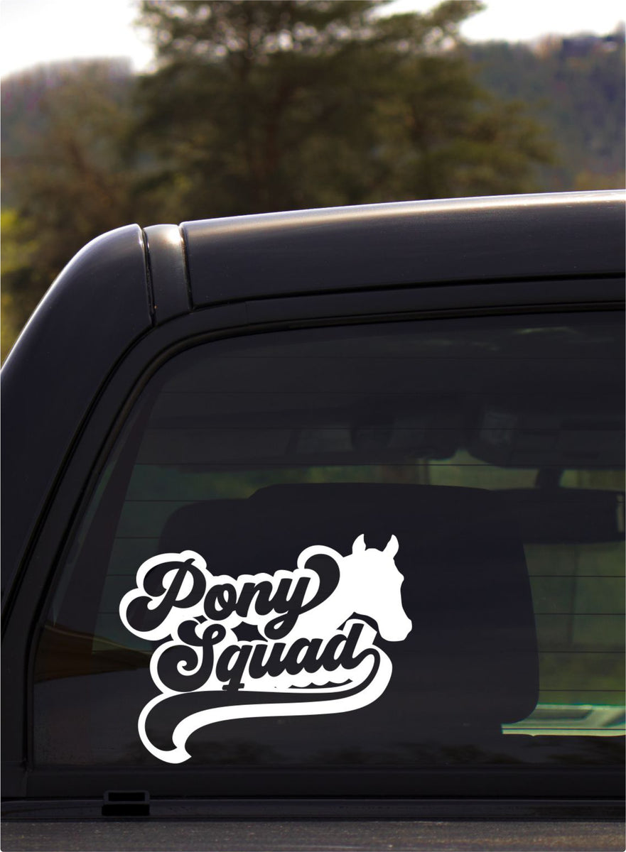 Pony Squad Horse Lovers Vinyl Car Decal- Window Vinyl Decal- Trailer D ...